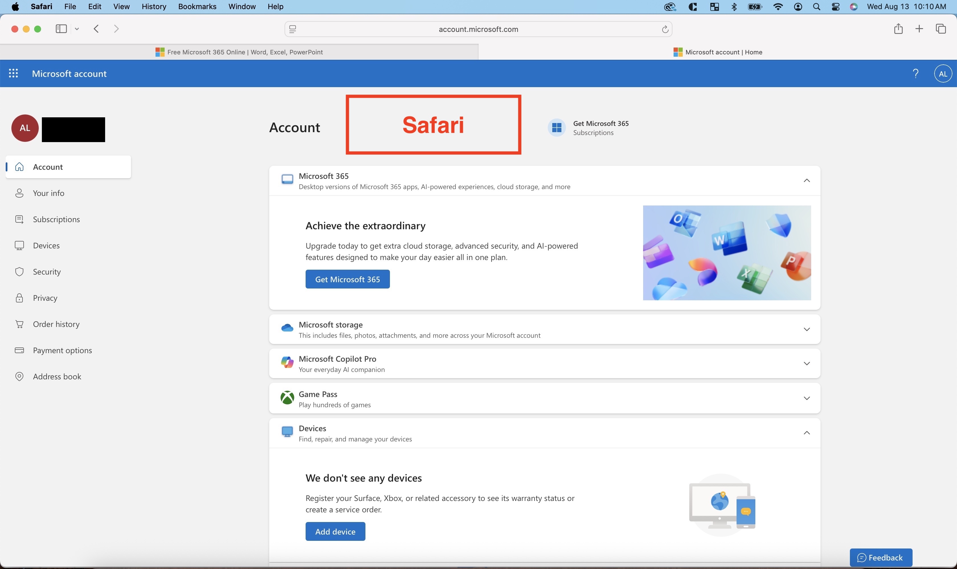 I have a Mac, I made an account for Microsoft 365, I signed in on Safari, Chrome, and the App ...