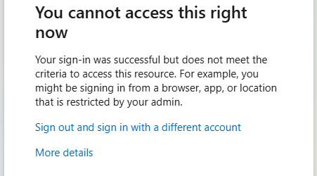 Your sign-in was successful but does not meet the criteria to access ...