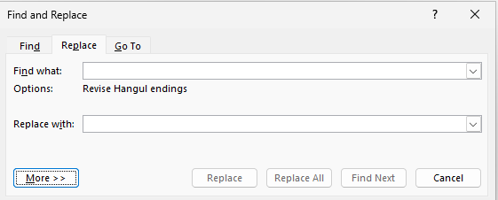 Find and Replace, then where is More? - Microsoft Q&A