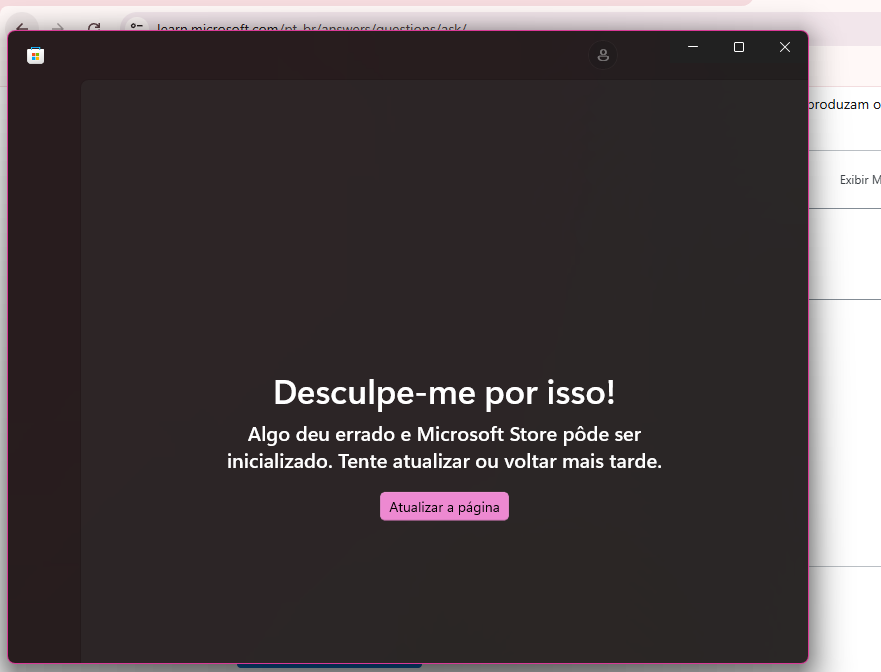 minha microsoft store não abre, e fica falando isso, está na minha ...
