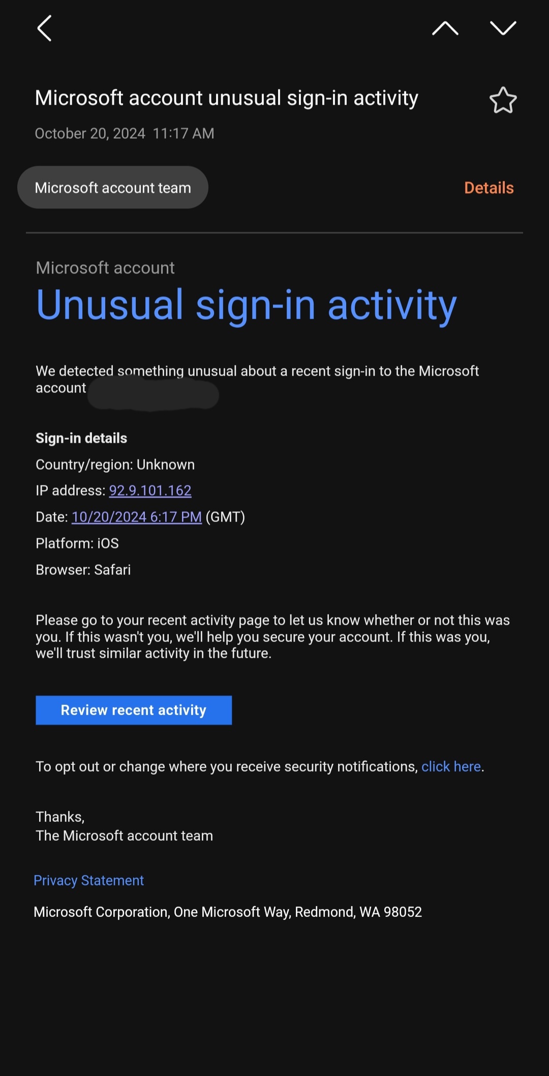 I am receiving unusual activity emails, yet not activity is shown on ...