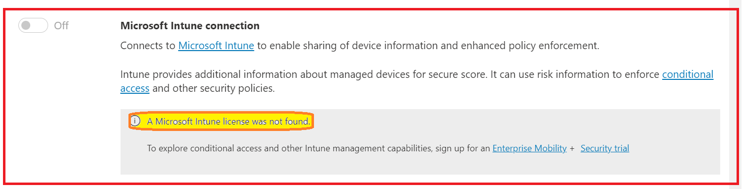 Microsoft Intune connection with defender endpoint grayed out (A Microsoft Intune license was ...
