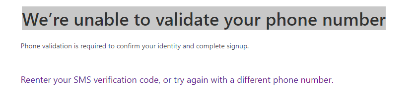 We’re unable to validate your phone number - Microsoft Q&A We’re unable to validate your phone number - Microsoft Q&A