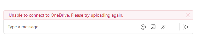 why I cannot upload file on MS Teams? it shows " Unable to connect ONE DRIVE" - Microsoft Q&A