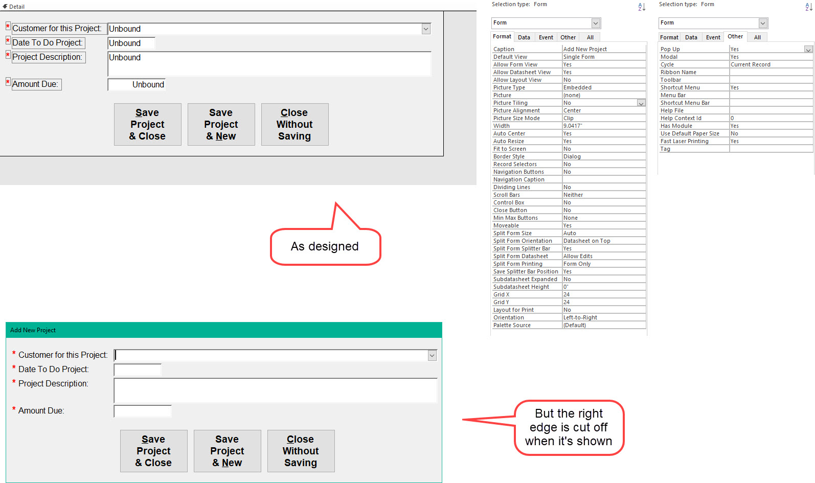 MS Access form not showing up correct width - Microsoft Q&A MS Access form not showing up correct width - Microsoft Q&A