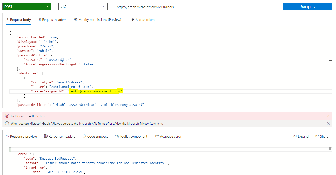 Cannot create a azure b2c user via MS Graph API - Microsoft Q&A Cannot create a azure b2c user via MS Graph API - Microsoft Q&A