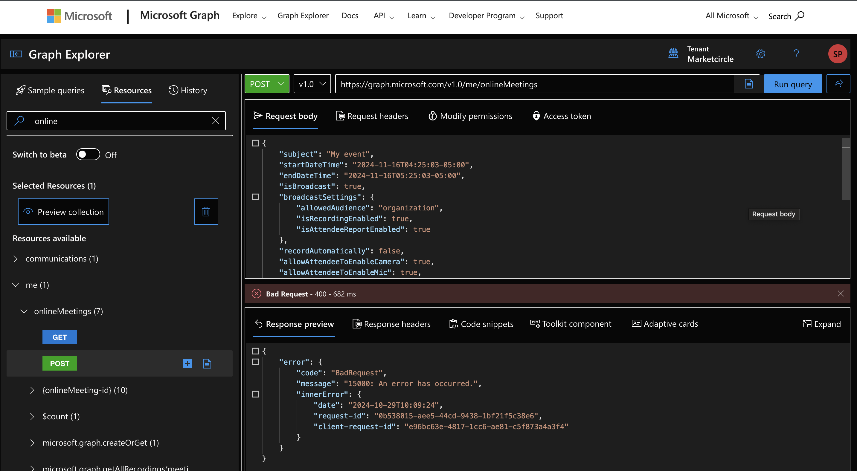 Getting BadRequest on onlineMeetings creation API - Microsoft Q&A