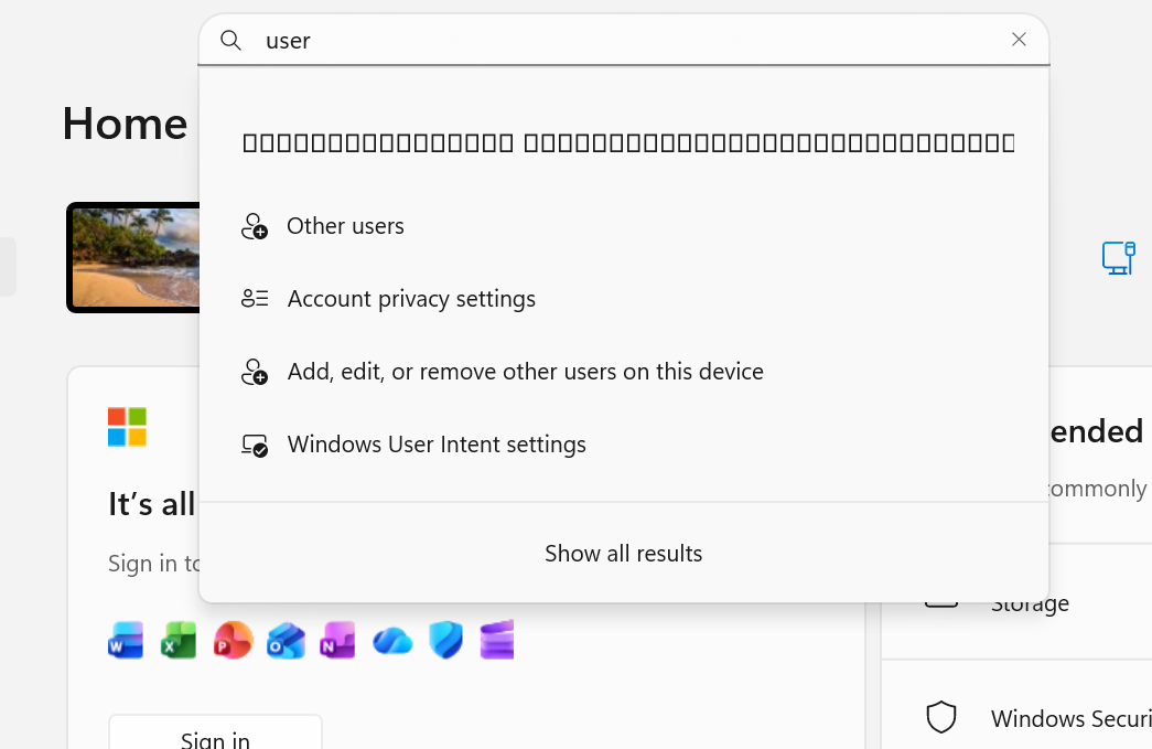 Build 26220.6772, Searching for "user" on settings Home gets some weird ...