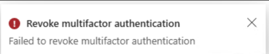 Revoke multifactor authentication sessions not working anymore - Microsoft Q&A