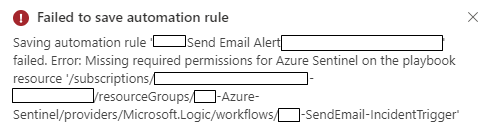 Azure Sentinel - Failed to save automation rule - Microsoft Q&A