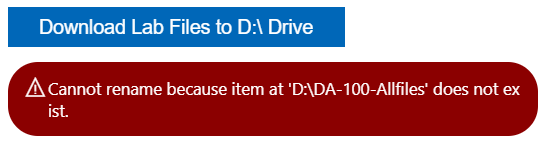 DA-100 Lab 2 Error Downloading Files - Microsoft Q&A