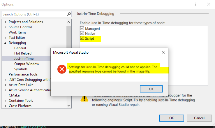 visual studio 2019 is not registered as a just in time debugger for the SCRIPT - Microsoft Q&A