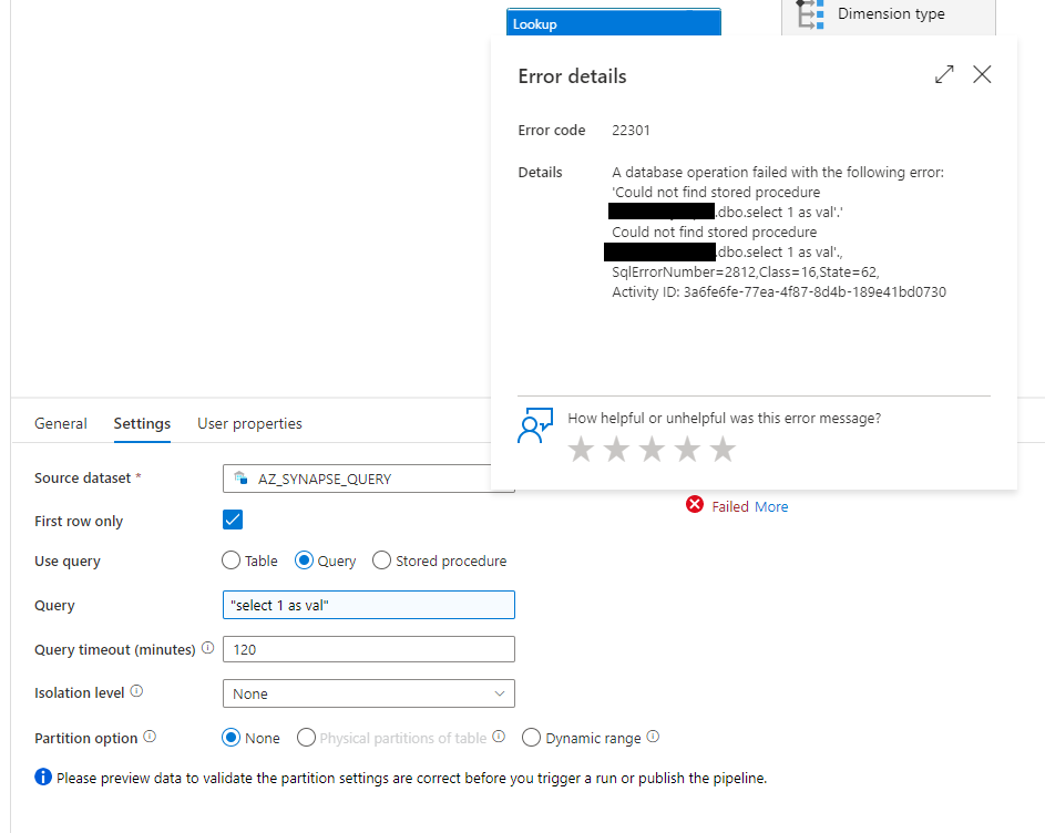 dynamic query in lookup against dedicated synapse treated as stored procedure - Microsoft Q&A