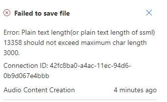 Error: Plain text length(or plain text length of ssml) 8142 should not ...