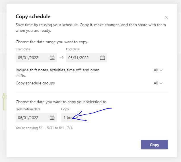 Whats the use of the Copy X time option in the Copy Schedule function ...