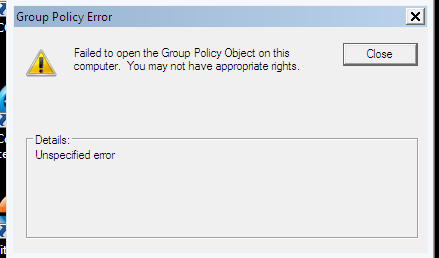 Getting error message "Failed to open the Group Policy Object on this computer" while running ...