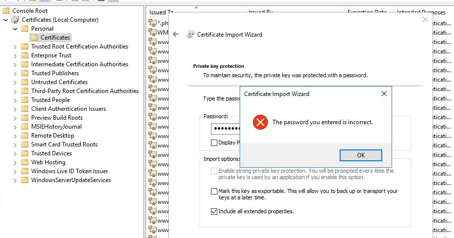 SSL certificate import issue within IIS on window 2016 server ... SSL certificate import issue within IIS on window 2016 server ...