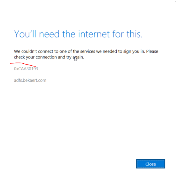 OUTLOOK prompt error 'You'll need the internet for this. 0xCAA30193 ...