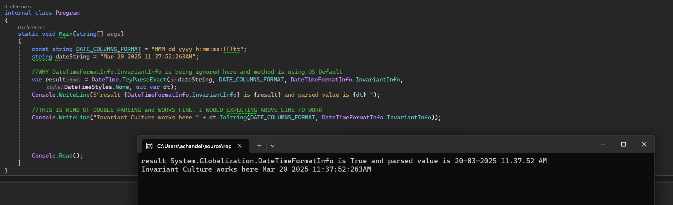DateTime.TryParseExact is not honoring invarient culture - Microsoft Q&A