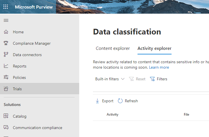 Compliance Portal - Activity Explorer - no failed attempts? - Microsoft Q&A