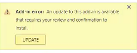 Add-in error: An update to this add-in is available that requires your ...