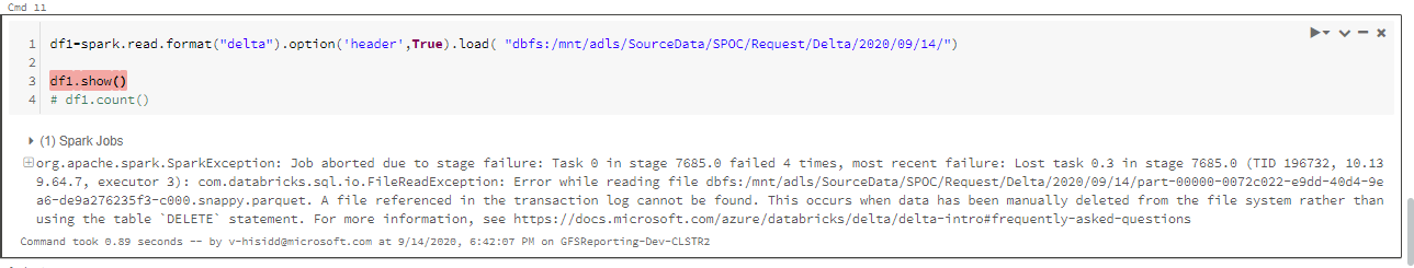 Job aborted due to stage failure: Task 0 in stage 7685.0 failed 4 times ...