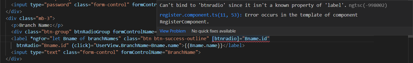 Can't bind to 'btnradio' since it isn't a known property of 'label ...