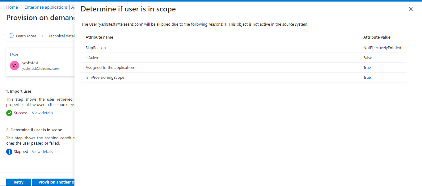 While provisioning Error occurs at "Determine if user is in scope" : This object is not active ...