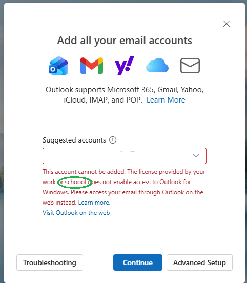 The account cannot be added. The license provided by your work or ...
