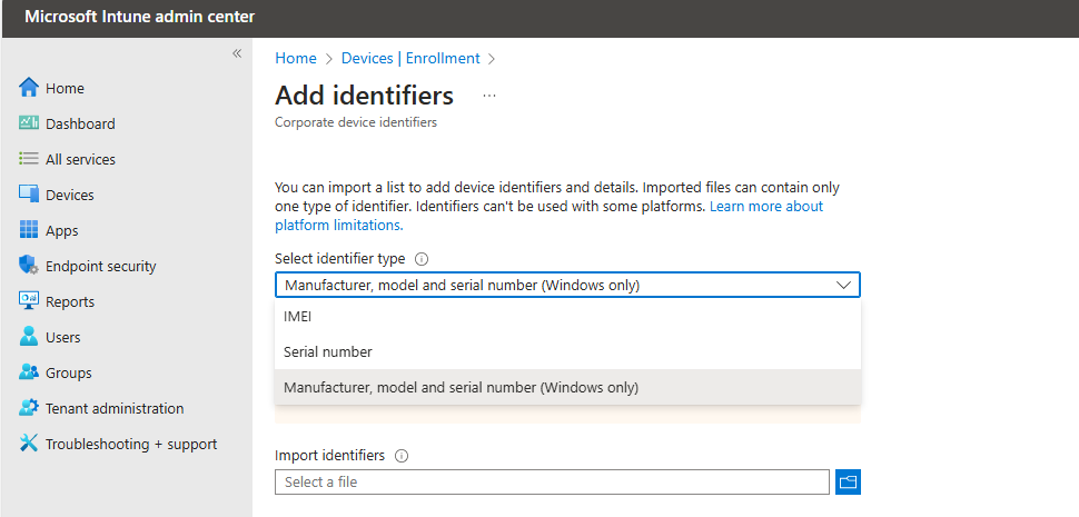 Corporate Device Identifiers are missing options - Microsoft Q&A