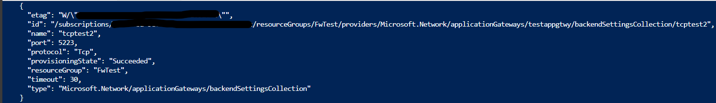 Facing Issue while creating Tcp Backend setting through Azure CLI ... Facing Issue while creating Tcp Backend setting through Azure CLI ...