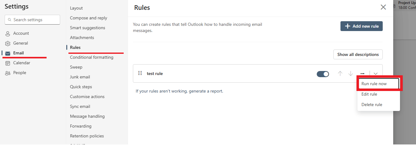 How can I run an Outlook Web Mail Rule, new or existing, on my inbox mail - Microsoft Q&A