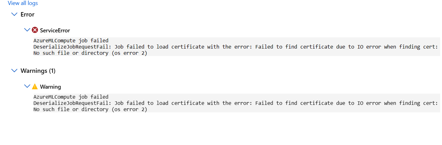 How to fix AzureMLCompute job failed DeserializeJobRequestFail: Job failed to load certificate ...