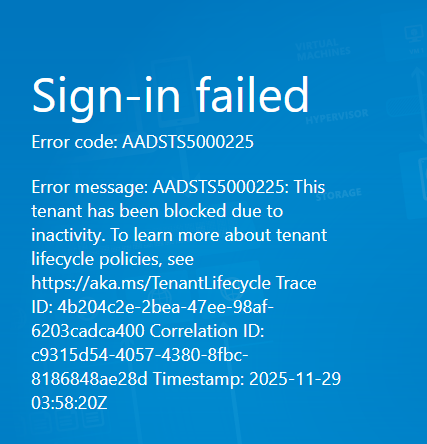 Sign-in failed Error code: AADSTS5000225 - Microsoft Q&A