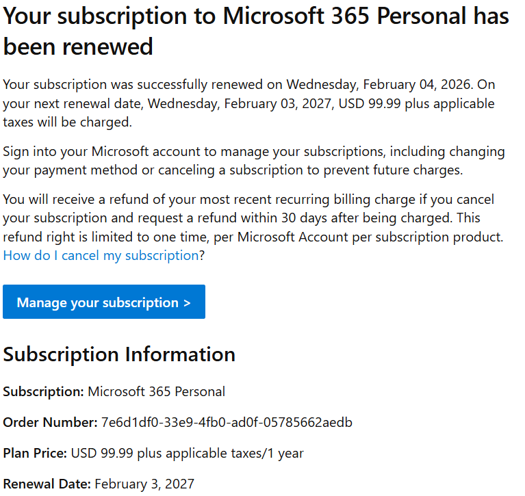Microsoft 365 renewed my subscription on 2/4/26 and charged my credit ...
