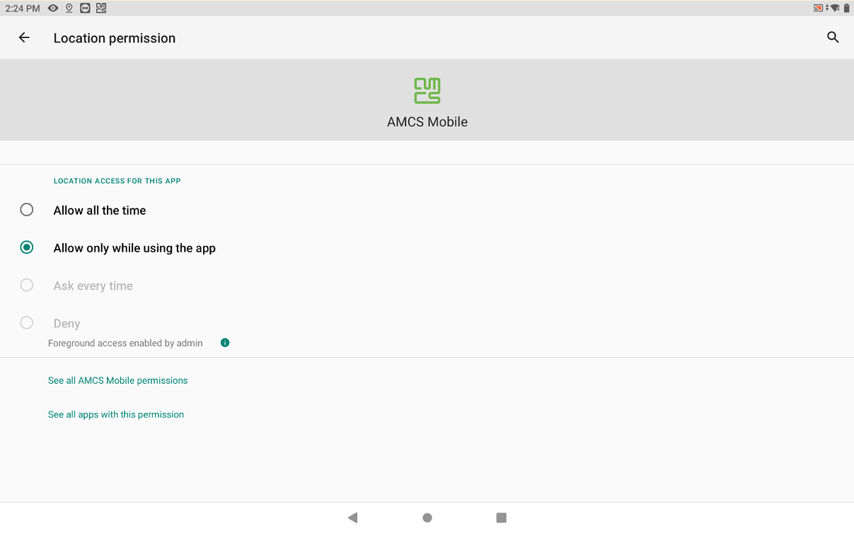 Default ‘Allow all the time’ for an app - android Intune - Microsoft Q&A