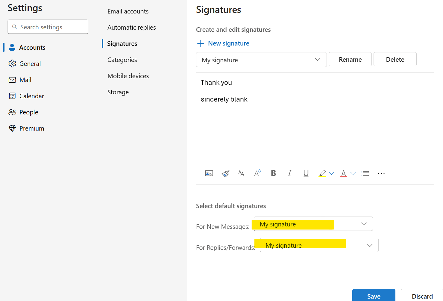 How do I have an outro in my email perminatly like: Thank you sincerely ...
