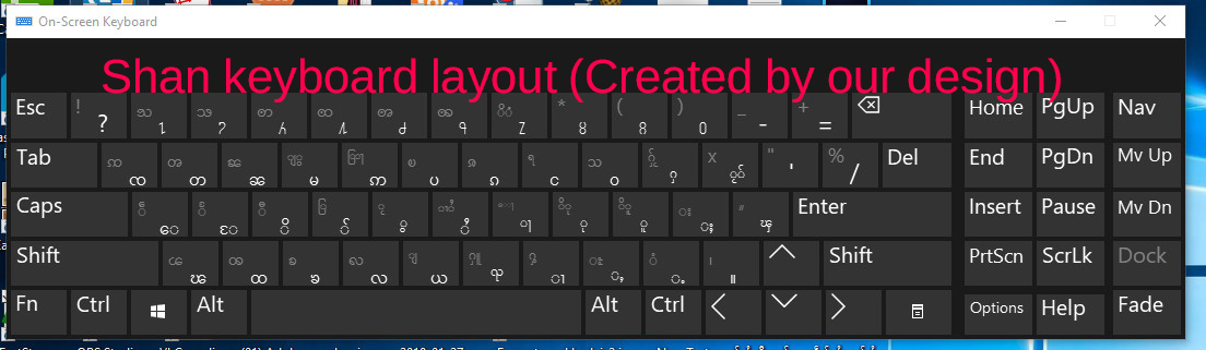 Why ?(တႆး) Shan Keyboard in Windows 10 it does't work for typing ...