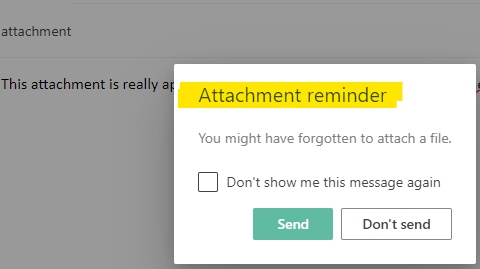 reminder to add attachment in new email outlook online - Microsoft Q&A