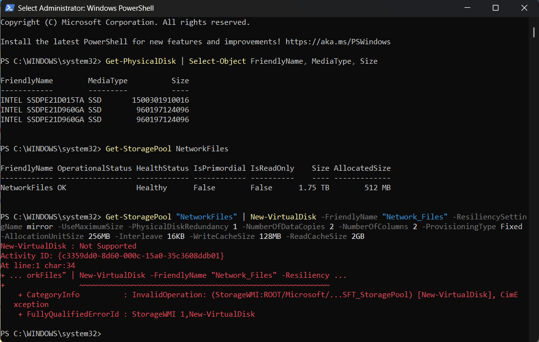 Storage Spaces on WIndows 11 For Workstation says New-VirtualDisk is not supported. - Microsoft Q&A