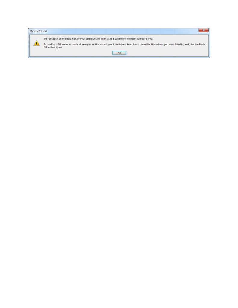 Flash Fill error message "we looked at all the data next to your ...