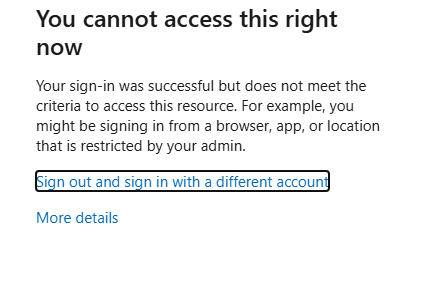 Your sign-in was successful but does not meet the criteria to access ...