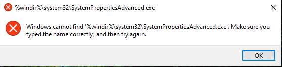 %windir%\system32\SystemPropertiesAdvanced.exe Windows cannot find ...