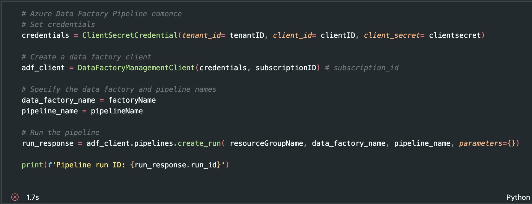How do I fix this code to allow me to trigger my Azure pipeline in data factory using a block in ...