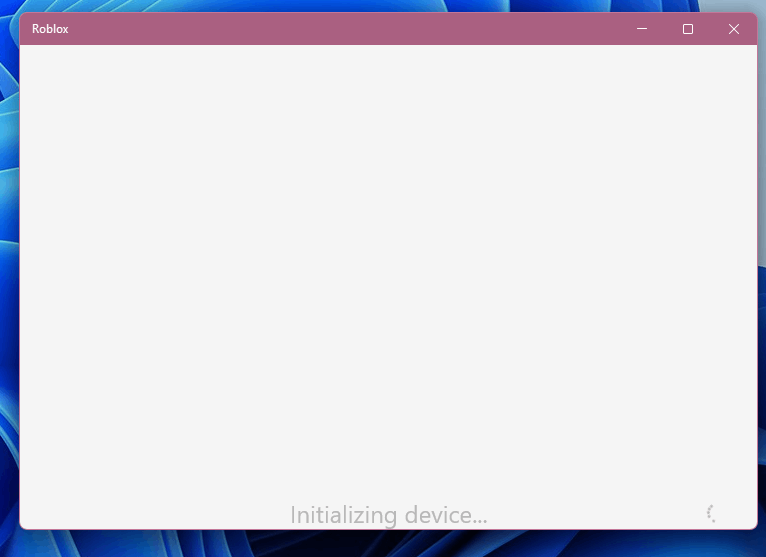 Roblox stuck in initializing device on windows 11. - Microsoft Q&A