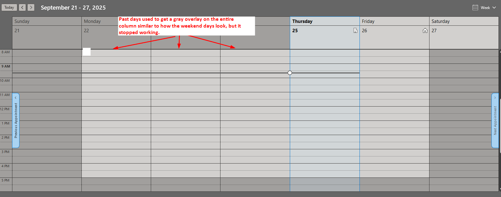 My Outlook Classic Calendar recently stopped graying out past days ...