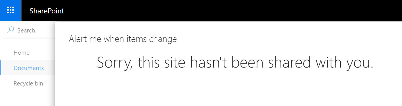 Alert Me Sharepoint 2019 Error Sorry This Site Hasnt Been Shared With You Microsoft Qanda 2808