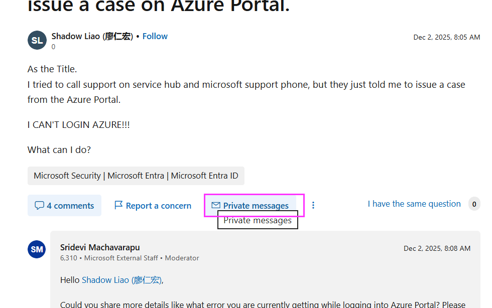 I can't login my Azure Default Directory, so I can issue a case on Azure Portal. - Microsoft Q&A
