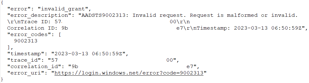 Error AADSTS9002313: Invalid request. Request is malformed or invalid ... Error AADSTS9002313: Invalid request. Request is malformed or invalid ...