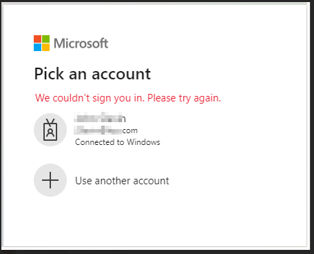 Small subset of users receiving "We couldn't sign you in. Please try ...